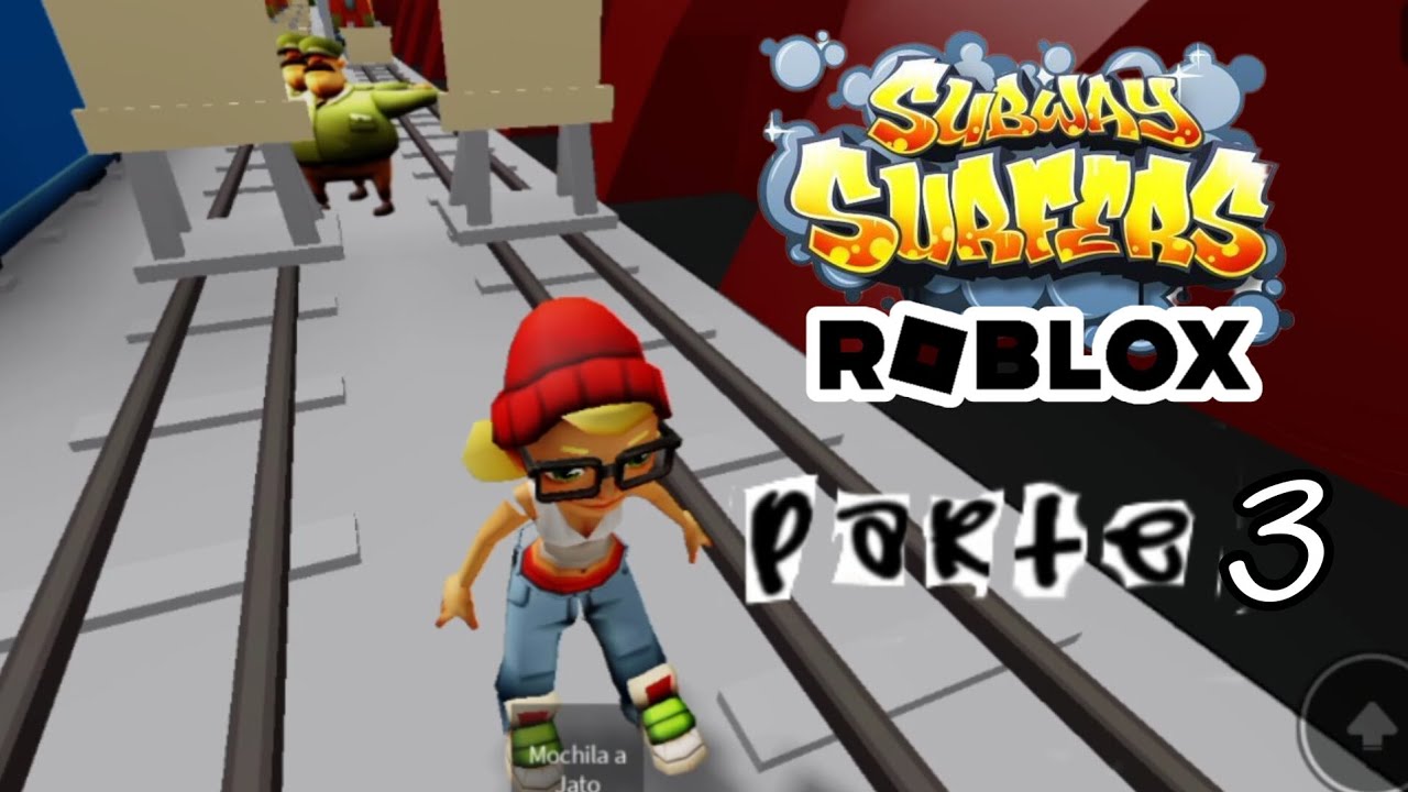 Subway Surfers Roblox - Parte 3 - YouTube