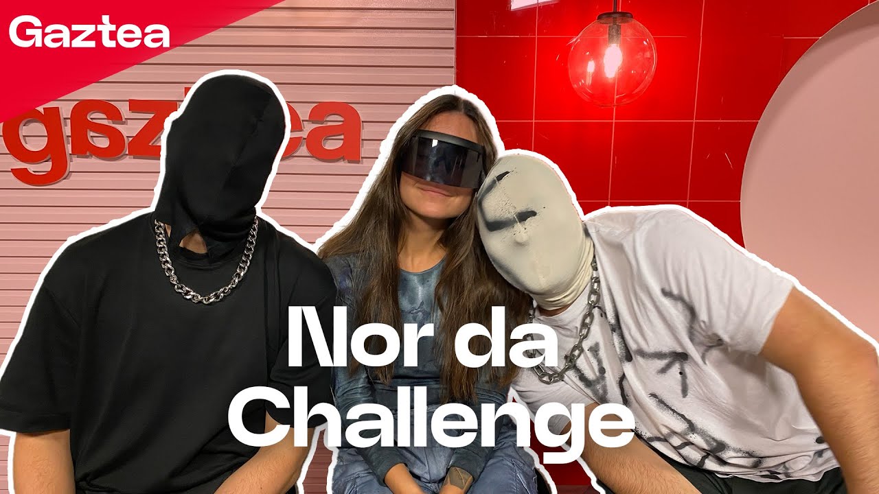 NOR DA CHALLENGE MERINA GRISekin | Gaztea - YouTube