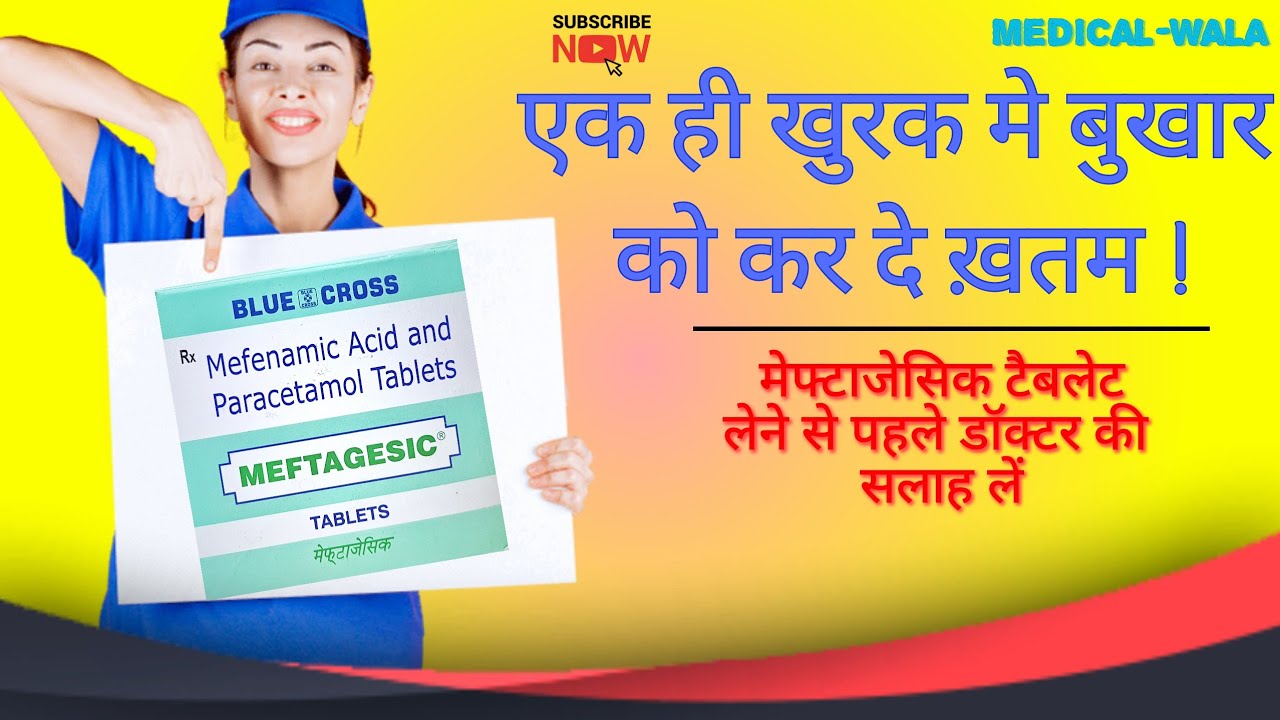 MEFTAGESIC TAB.|FULL INFORMATION|USES AND SIDE-EFFECTS|DOSE|BENEFITS ...