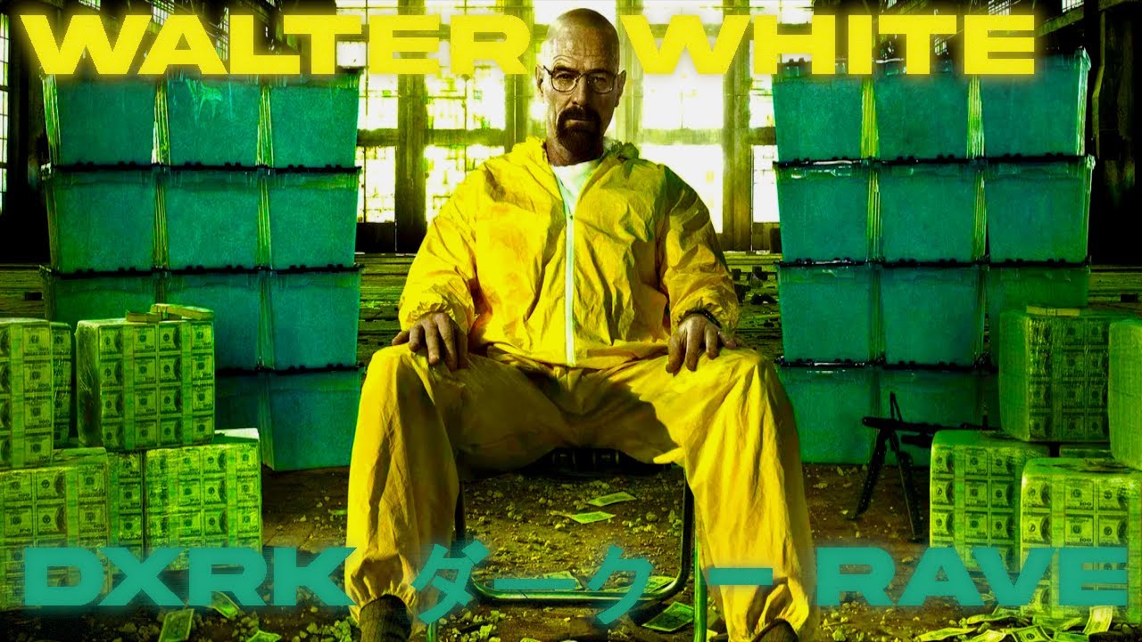 Walter White Edit (dxrk ダーク - rave) - YouTube