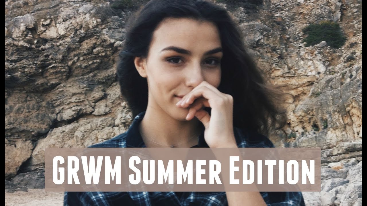 GRWM Summer 2015! - YouTube