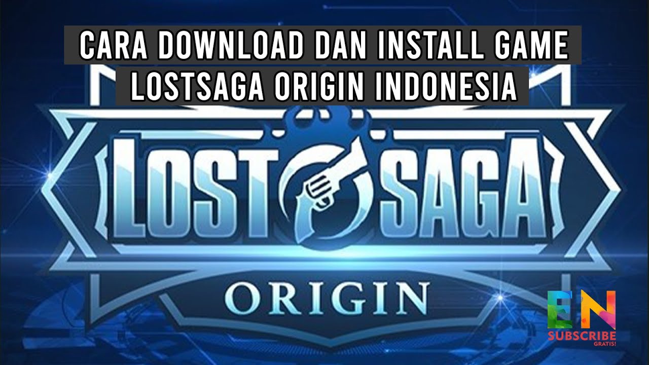 CARA DOWNLOAD DAN INSTALL LOSTSAGA ORIGIN | GNJOY GRAVITY INDONESIA # ...