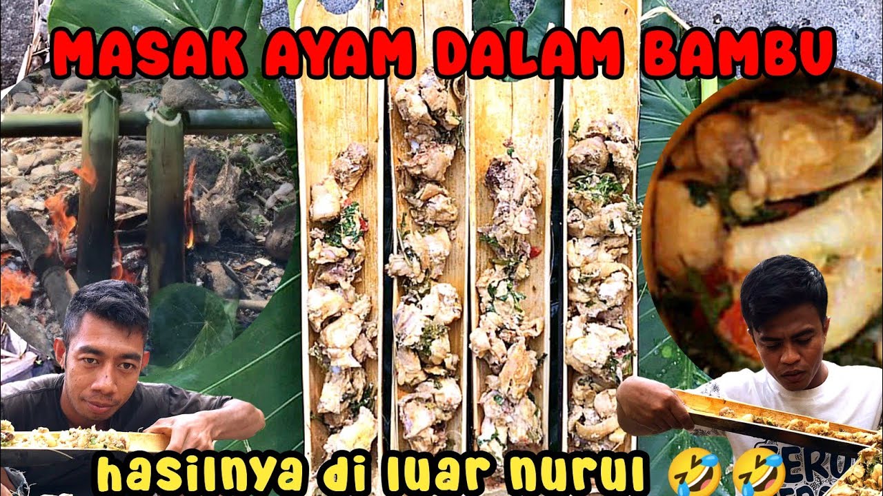EKSPERIMEN | MASAK AYAM DI DALAM BAMBU, HASILNYA MEMUASKAN - YouTube