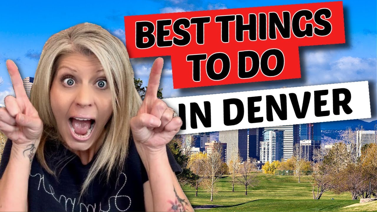 Denver Colorado: The Ultimate Bucket List Of Must-do Activities! - YouTube