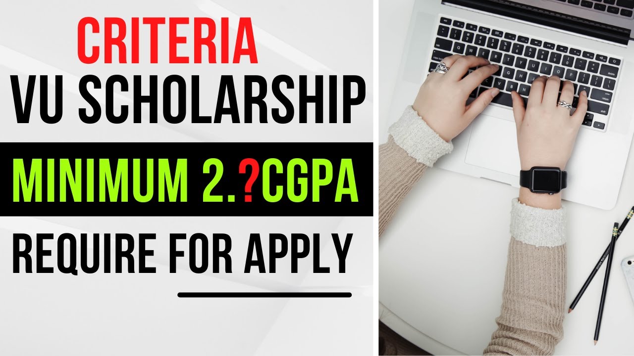 VU Scholarship 2022 | VU Students Criteria For Applying Scholarship | VU Students Scholarship ...