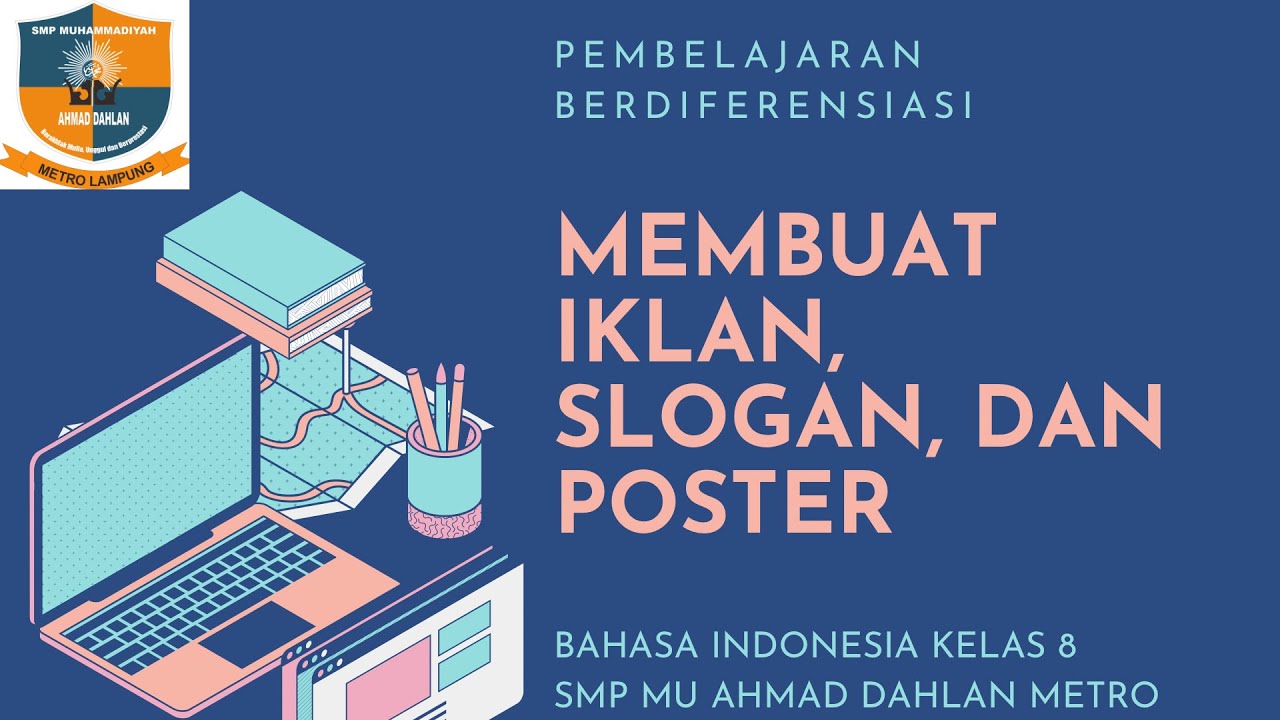 MEMBUAT IKLAN, SLOGAN, DAN POSTER || Pembelajaran Berdiferensiasi ...
