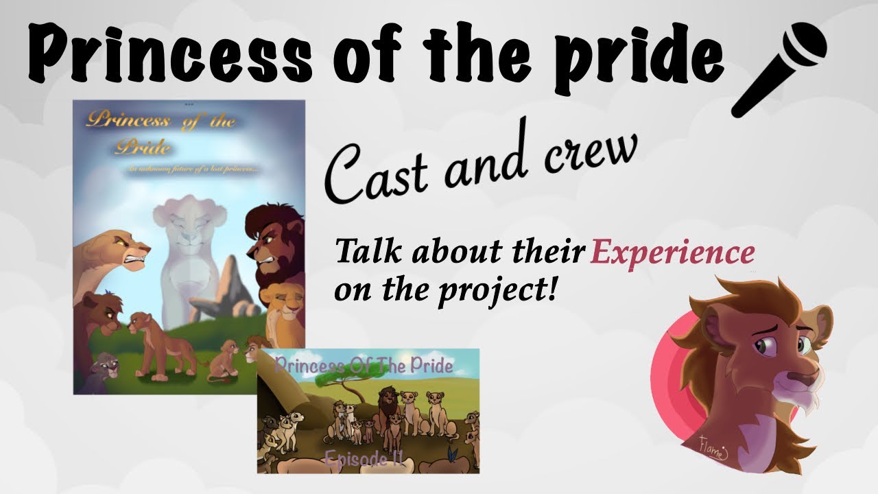 Cast And Crew Of Princess Of The Pride Share Their Experience On The ...