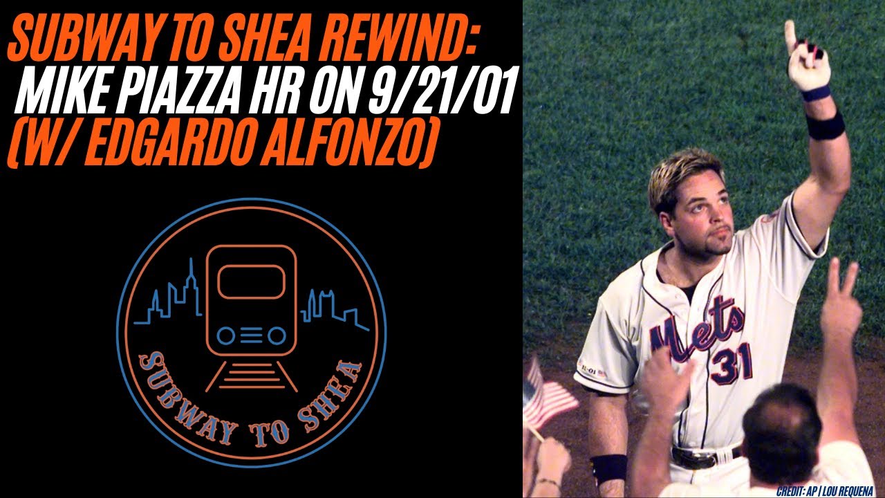 Mike Piazza Home Run on 9/21/01 | Subway To Shea Rewind (w/ Edgardo ...