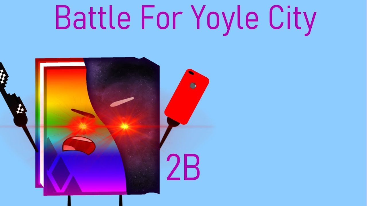 Battle For Yoyle City 2B - YouTube