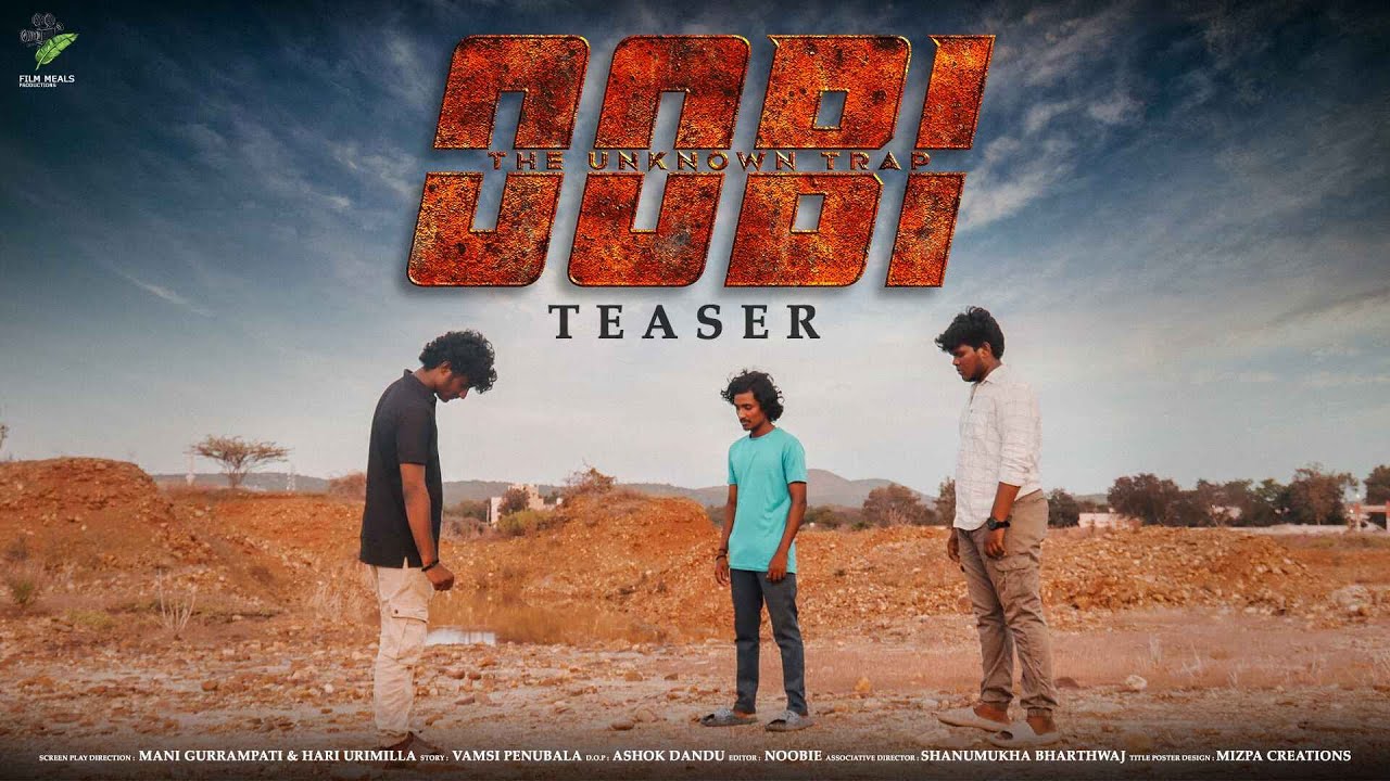OOBI - The Unknown Trap Teaser | Telugu Teaser | FIlm Meals | Kadapa Short Film | - YouTube