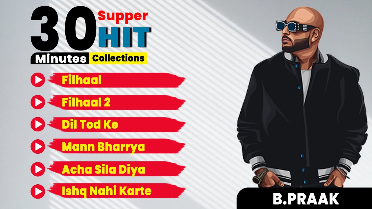 b praak songs | 30 minutes hit sad song | bollywood songs ...