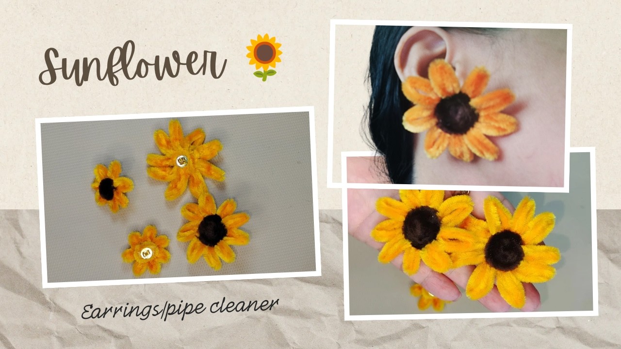 DIY SUNFLOWER 🌻 EARRINGS WITH PIPE CLEANERS|STEP-BY-STEP TUTORIAL - YouTube