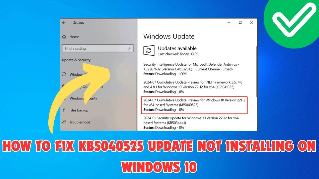 How to Fix KB5040525 Update Not Installing on Windows 10 - YouTube
