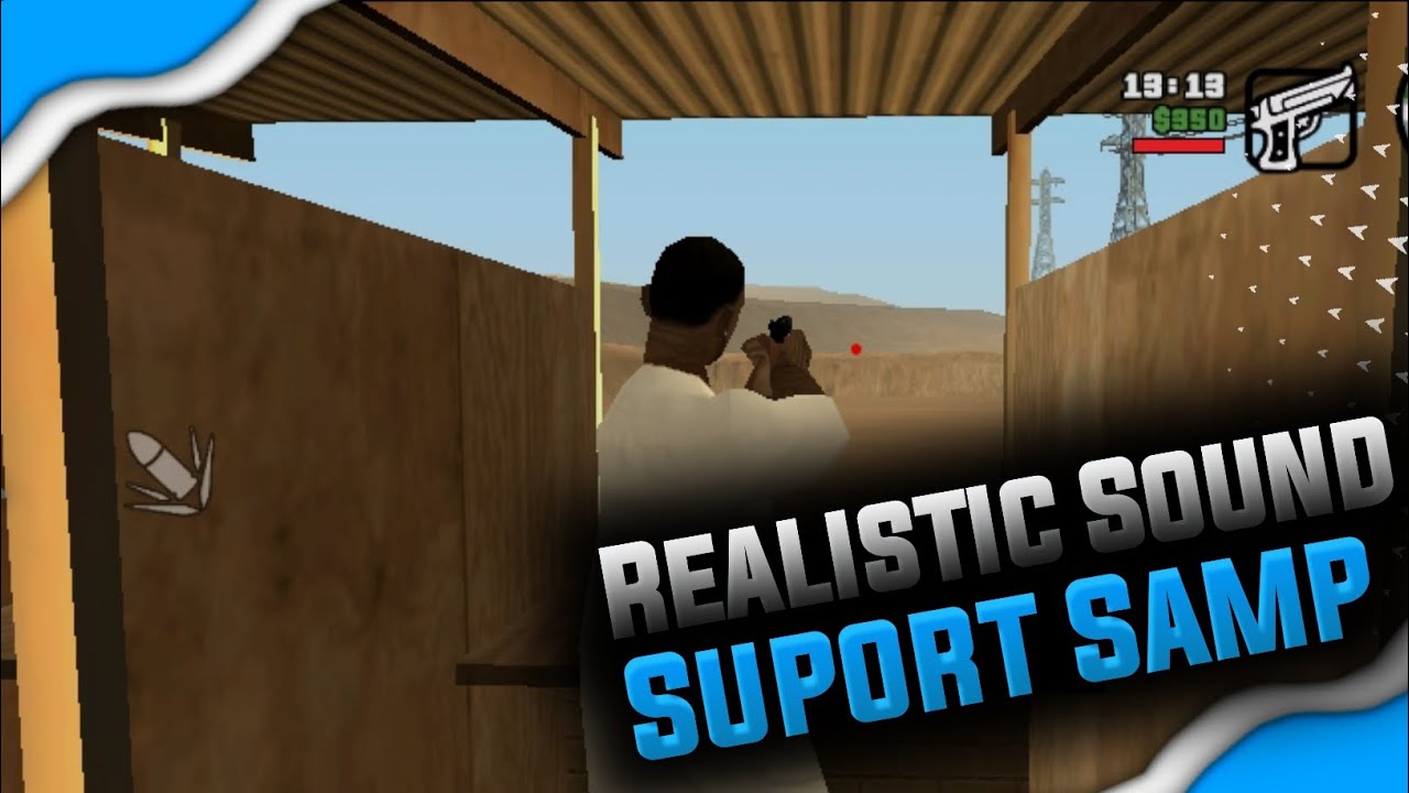 SHARE REALISTIC SOUND SUPORT SAMP || GTA SA MOBILE - YouTube