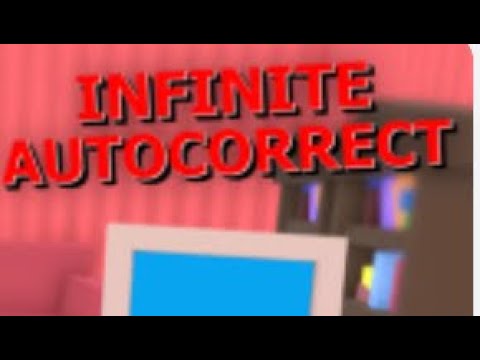 Roblox infinite autocorrect and some side tasks - YouTube