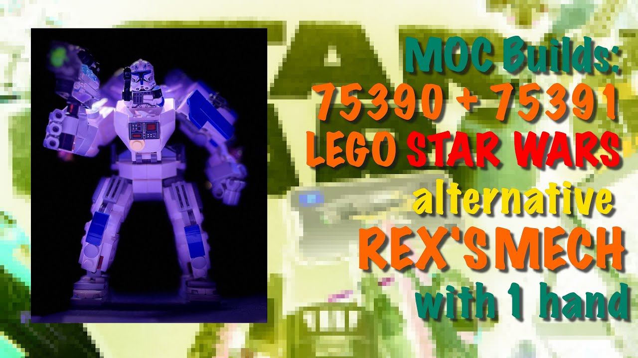 MOC Builds: 75390 + 75391 LEGO STAR WARS alternative REX'S MECH by BBX4 ...