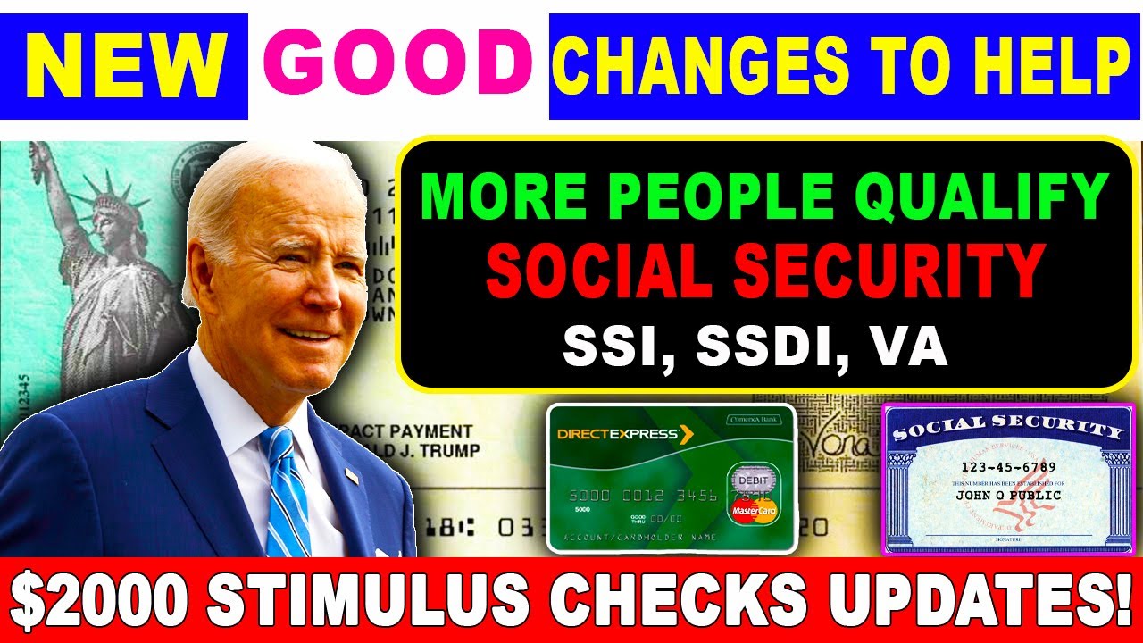 NEW GOOD CHANGES TO HELP MORE PEOPLE QUALIFY SOCIAL SECURITY + SSI ...