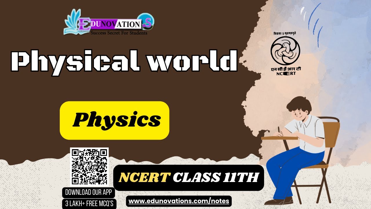 Physical World | NCERT Class 11 PHYSICS | CBSE | NEET | IIT-JEE - YouTube