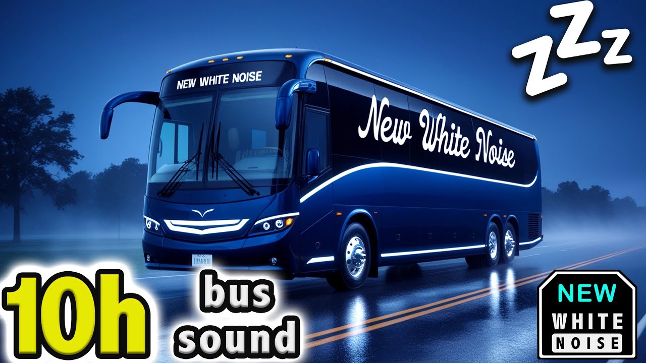 10 Hours - Night Bus Ride to Sleep Deeply (NO ADS), Fall Asleep easily ...