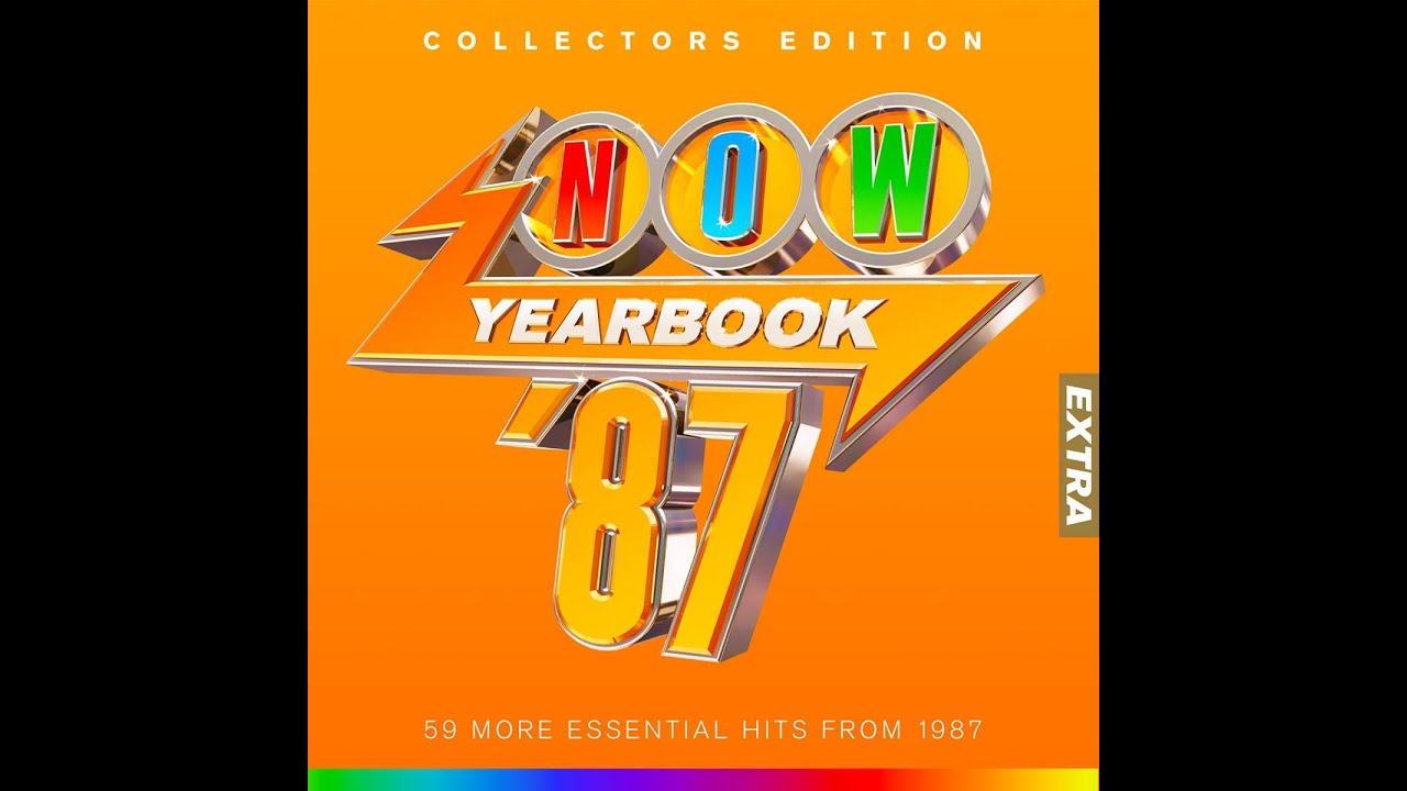 NOW Yearbook Extra 1987 Tracklist - YouTube