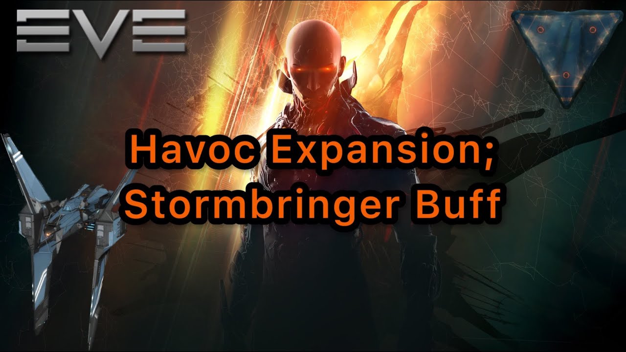 [Eve Online] Havoc Expansion - Stormbringer Buff! - YouTube