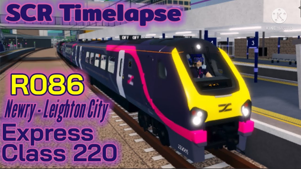 SCR Timelapse | Express Class 220 from Newry - Leighton City + an SSG ...