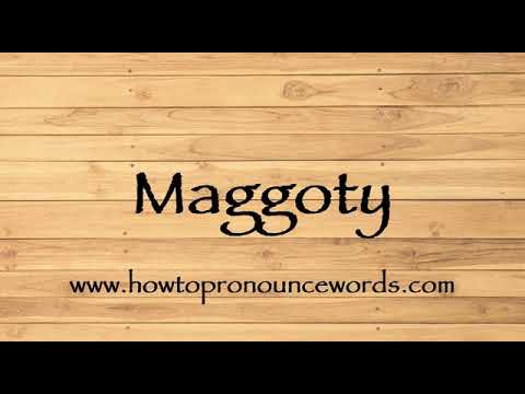 How To Pronounce Maggoty ? How To say Maggoty New Video - YouTube