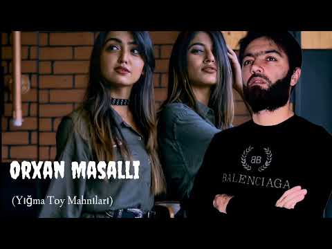 Orxan Masalli Askim (Yigma Toy Mahnilar)
