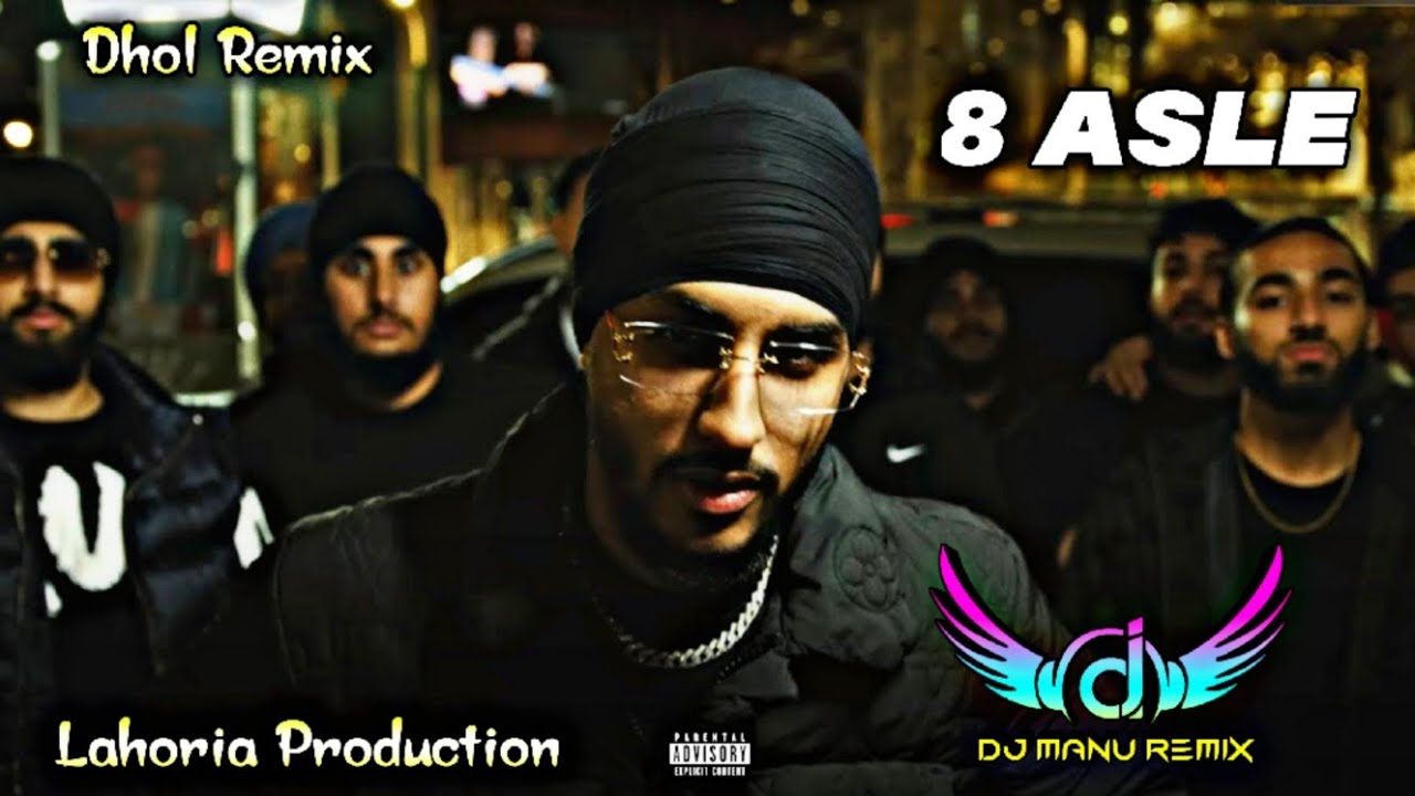 8 Asle Dhol Remix Sukha Ft. Dj Manu Lahoria Production New Punjabi Song ...