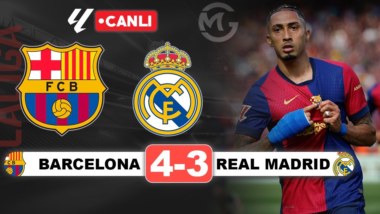 Barcelona 4-3 Real Madrid / LaLiga Canlı Yayın - YouTube