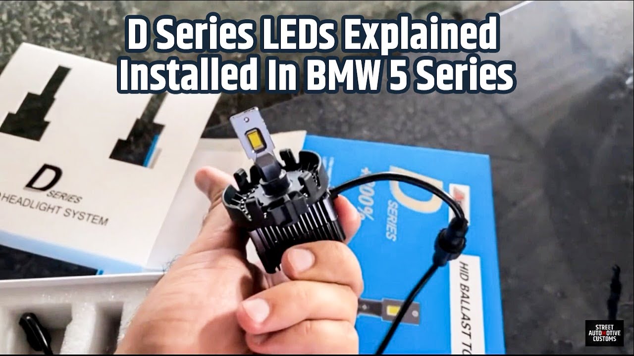 D Series LEDs Explained | Installed In BMW 5 Series - YouTube