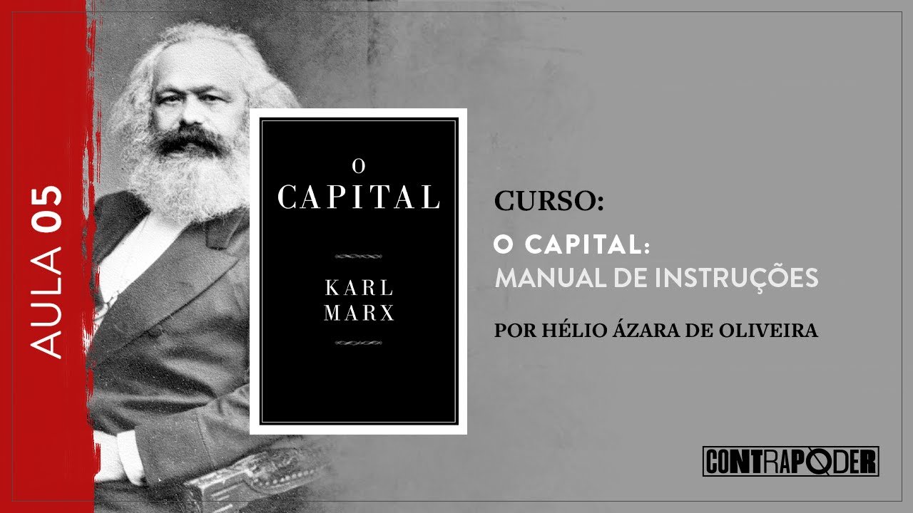 Curso: O Capital: Manual de Instruções - Aula 5 - YouTube