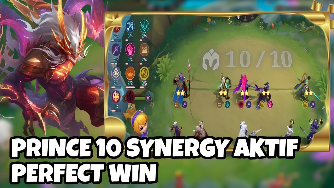 COMBO PRINCE 10 SYNERGY AKTIF PERFECT WIN - MAGIC CHESS - MOBILE ...