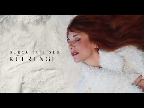 Burcu Tatlıses -  Kül Rengi