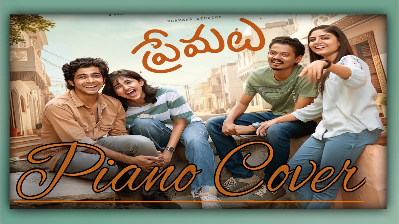 Premalu Bgm Piano Cover Naslen Mamithabaiju Premalubgm Pianocover Youtube