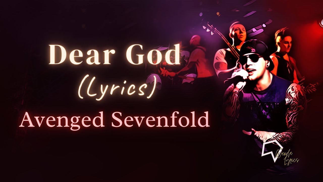 Avenged Sevenfold - Dear God (Lyrics) - YouTube