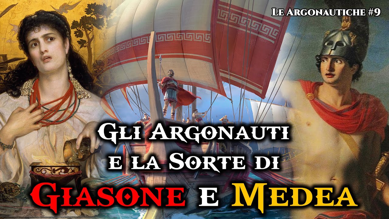 Gli ARGONAUTI e la sorte di GIASONE e MEDEA - #9 - YouTube