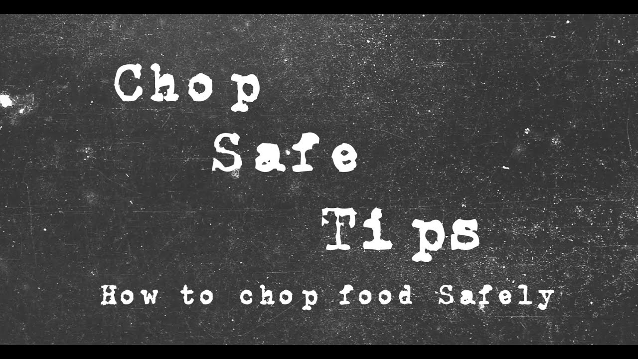 Chop Safety (how to chop veggies and not your fingers) - YouTube
