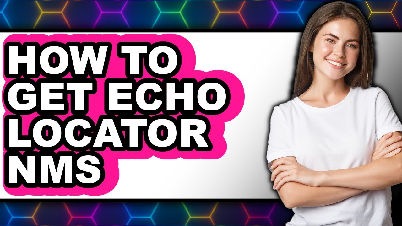 How to Get Echo Locator Nms (easy Method) - YouTube