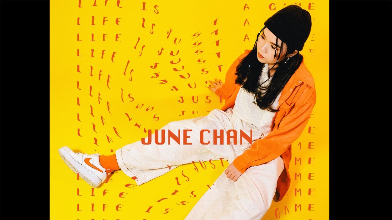 June Chan《Life Is Just a Game》Official Music Video - YouTube