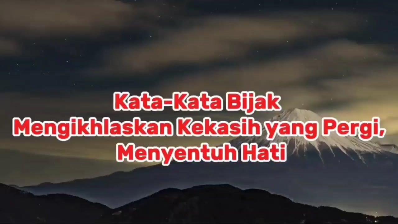 Kata-Kata Bijak Mengikhlaskan Kekasih yang Pergi, Menyentuh Hati - YouTube