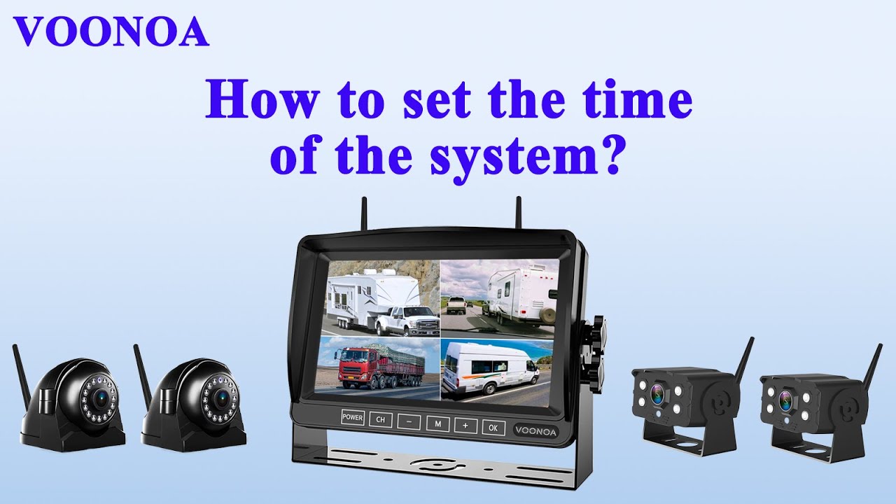 How to set the time of the VOONOA wireless backup camera system? - YouTube