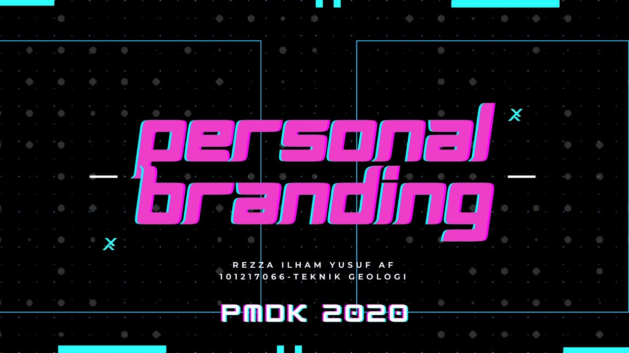 Personal Branding - Rezza Ilham Yusuf Al-Farouq - UAS PMDK 2020 #uaspmdkupganjil2020 - YouTube