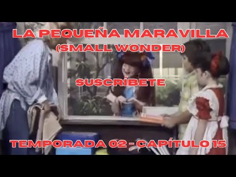 La pequeña maravilla T02-E15 - YouTube