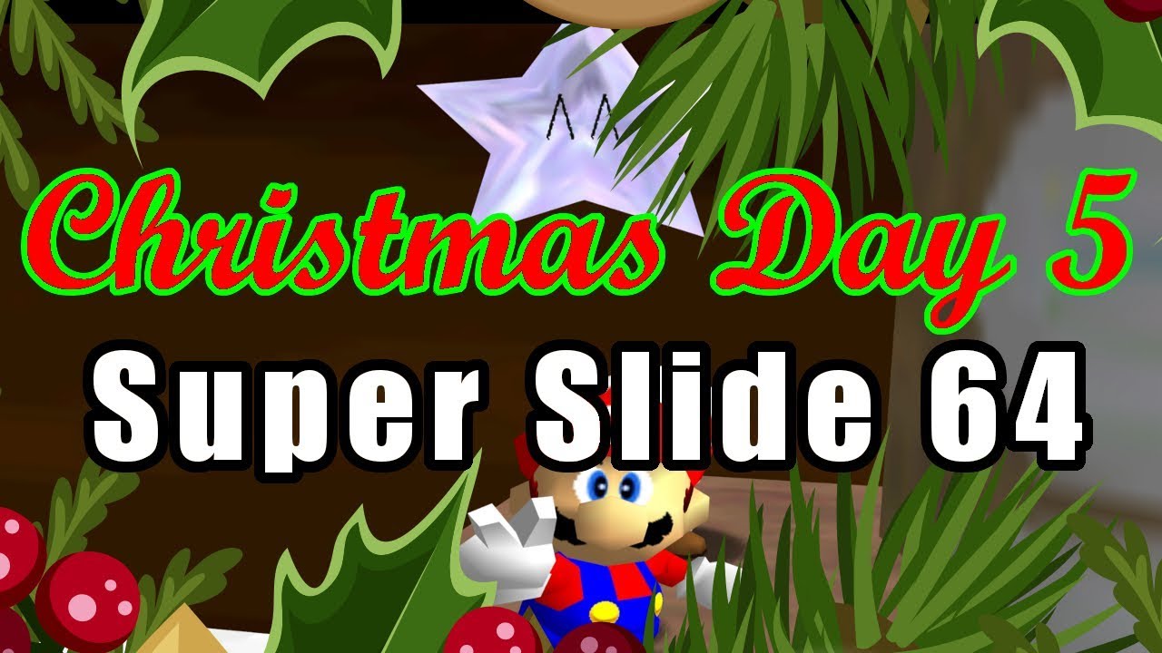 Super Slide 64 - Christmas Day 5 - YouTube