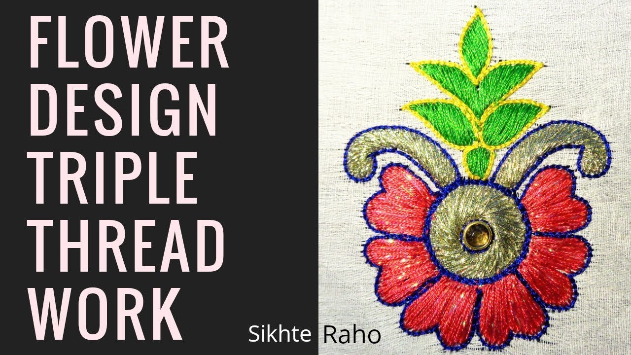 Flower Design Triple Thread Work || Aari Work || hand Embroidery - YouTube