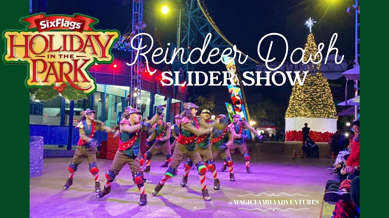Reindeer Dash Slider Show at Six Flags Magic Mountain Holiday in the ...