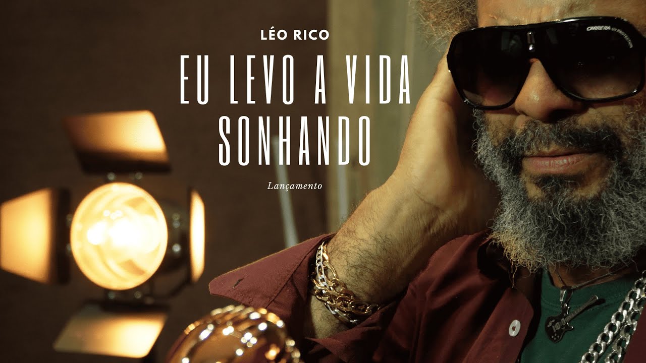 Léo Rico - Eu levo a vida sonhando - ( Video Clipe ) - YouTube