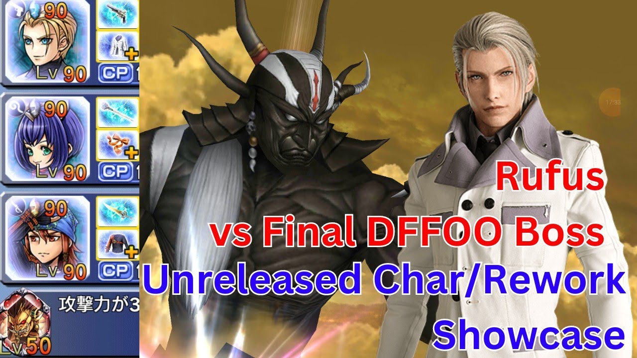 Rufus Vs DFFOO Final Boss - Unreleased Char/Rework Showcase DFFOO - YouTube