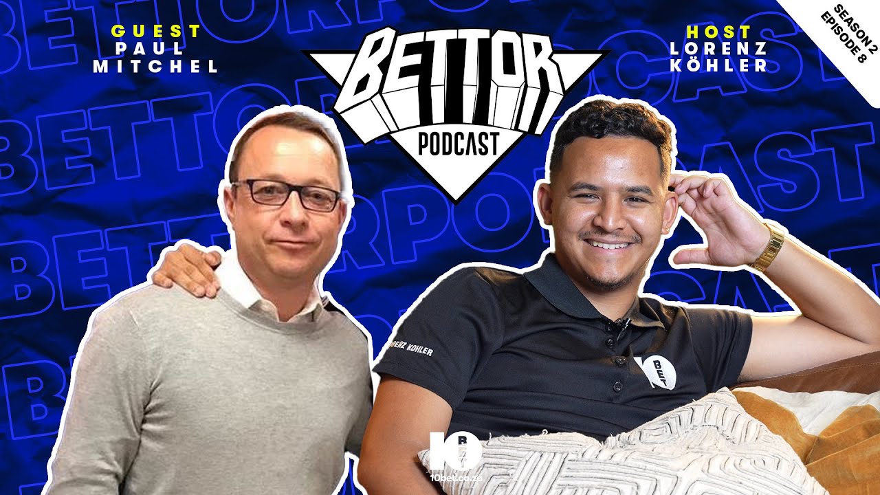 The Bettor Pod S2 E8 - Paul Mitchell - YouTube